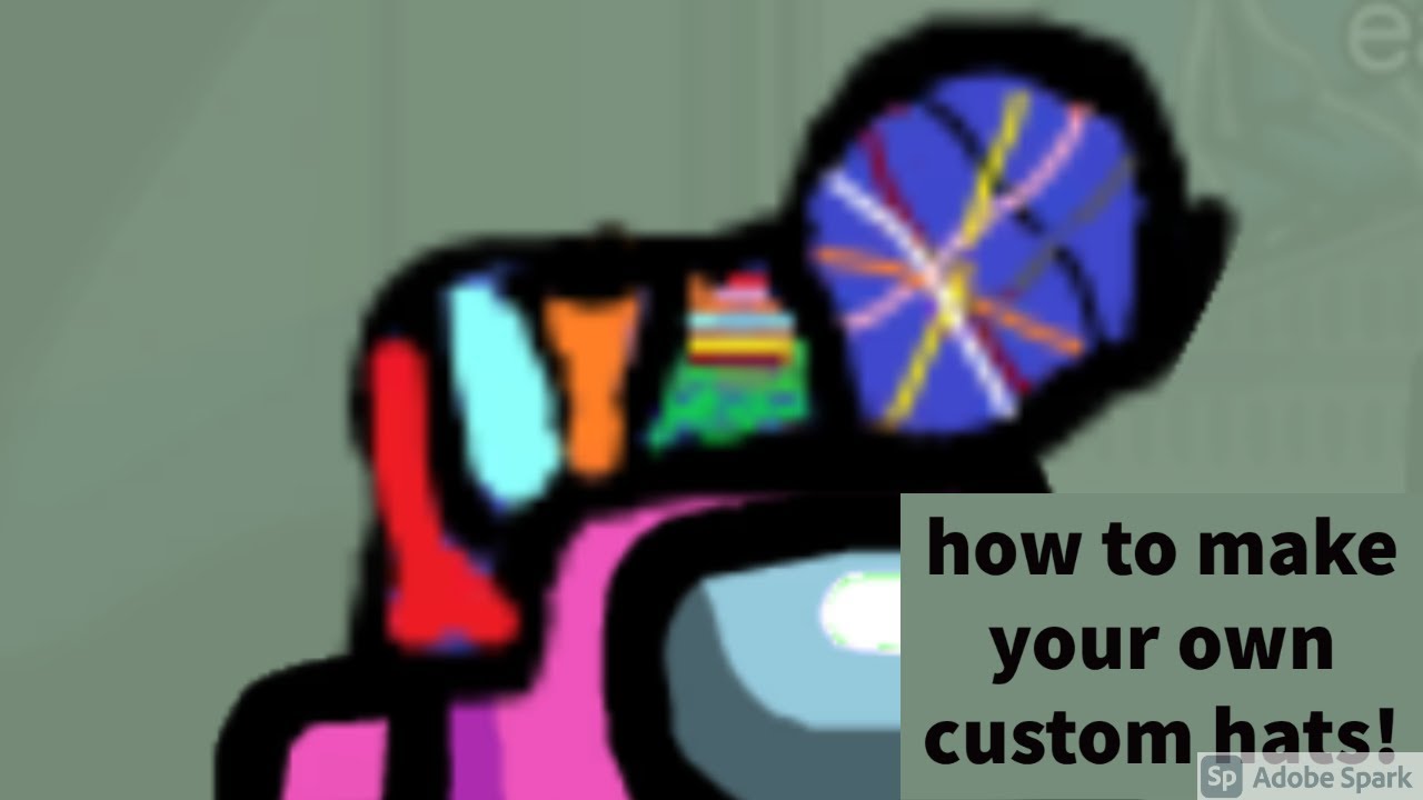 How to make your own custom hats on among us - YouTube