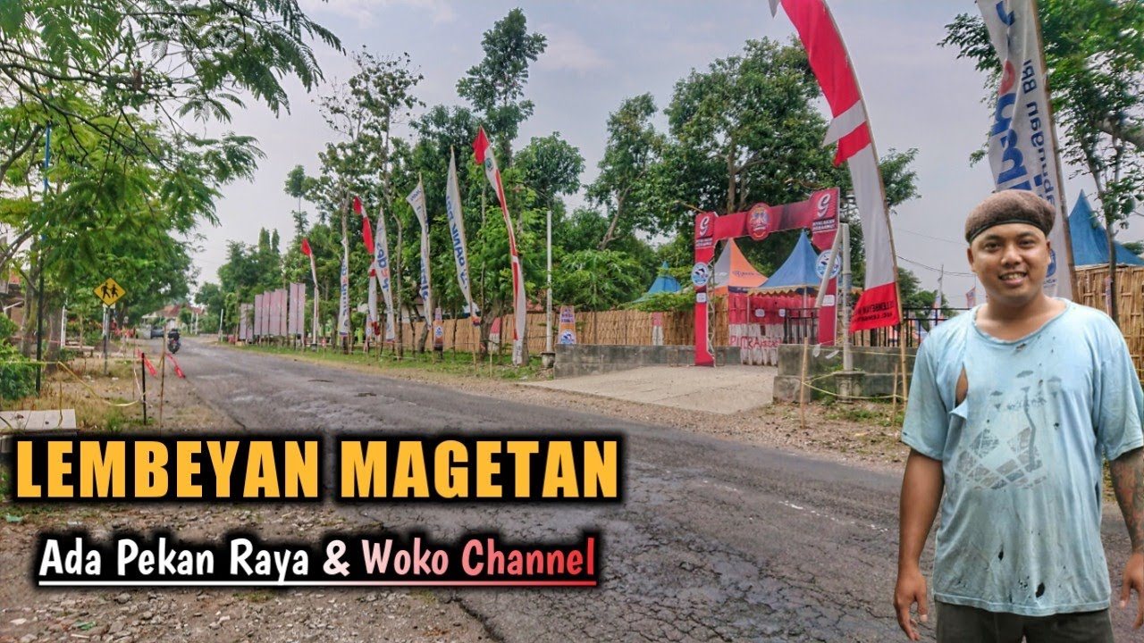 Ramaikan!! Lokasi PEKAN RAYA Lembeyan MAGETAN Ada Woko Channel - YouTube