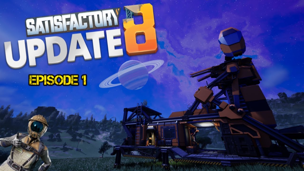 NEW START!!! - Satisfactory Playthrough - Update 8 - Phase 1 + Tutorial - Relaxing Beginner ...