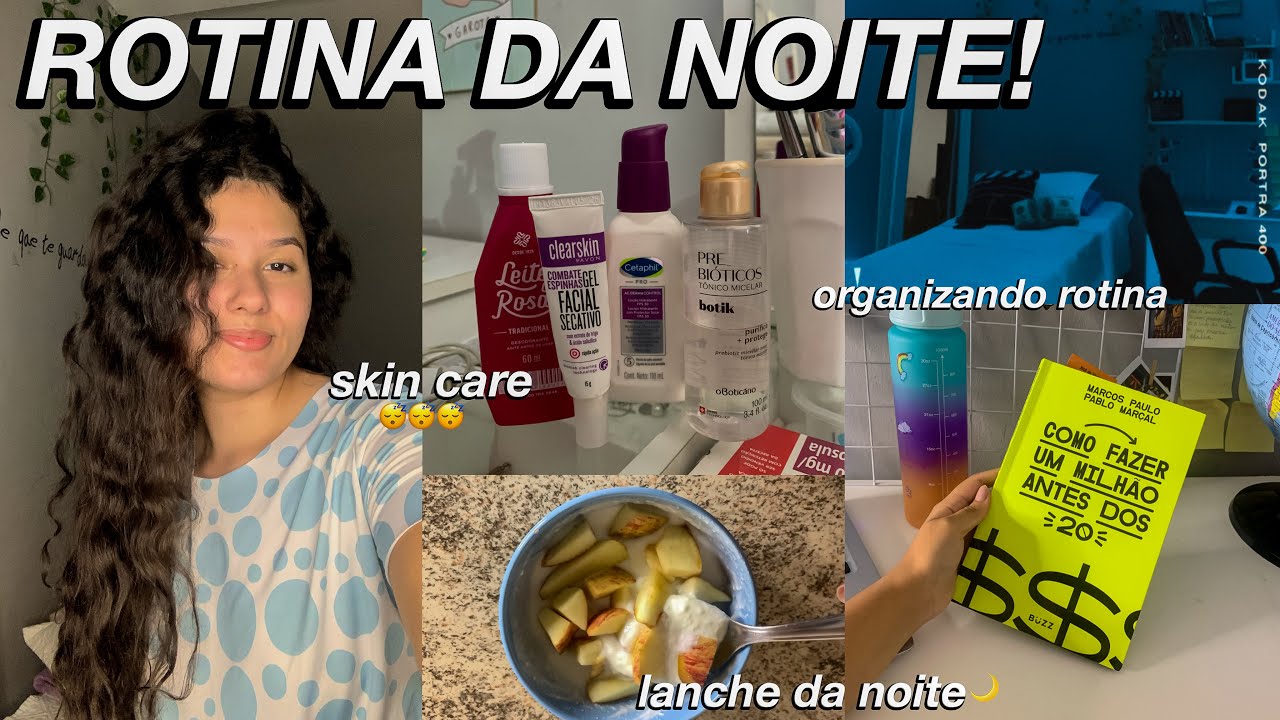 MINHA ROTINA DA NOITE🌙| skin care, organização, livro… - YouTube