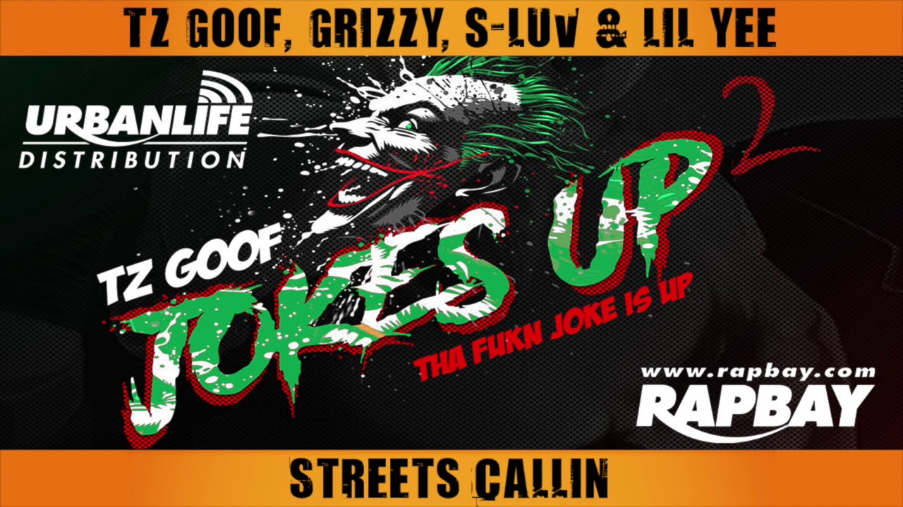 TZ Goof (Lil Goofy), Grizzy, S-Luv & Lil Yee - Streets Callin - Music ...