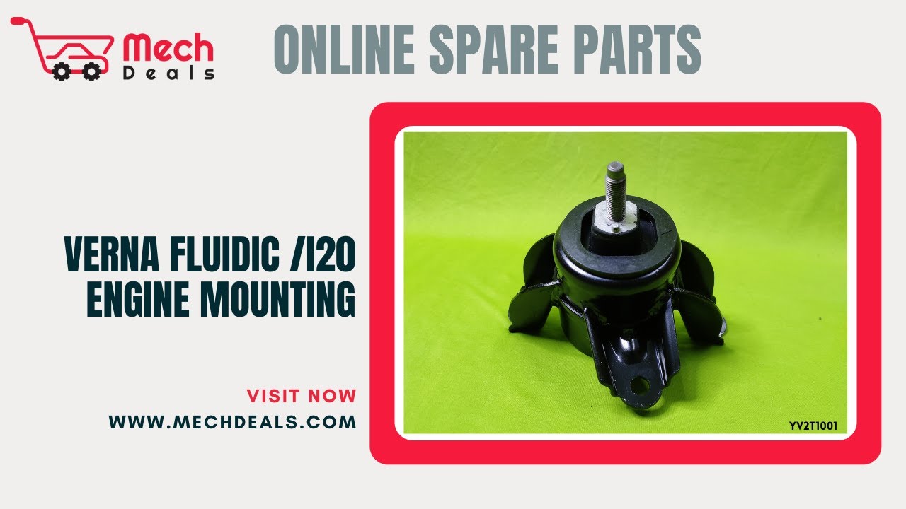 Verna Fluidic /i20 Engine Mounting | YV2T1001 | #MechDeals #Verna - YouTube