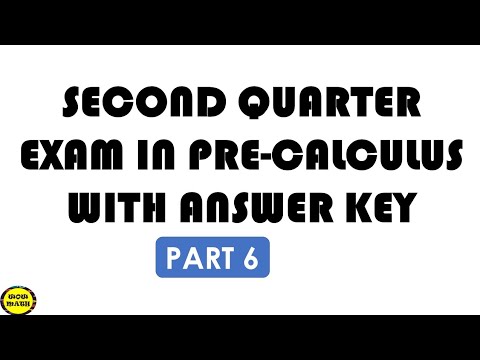 SECOND QUARTER EXAM IN PRE-CALCULUS || REVIEWER PART 6 - YouTube
