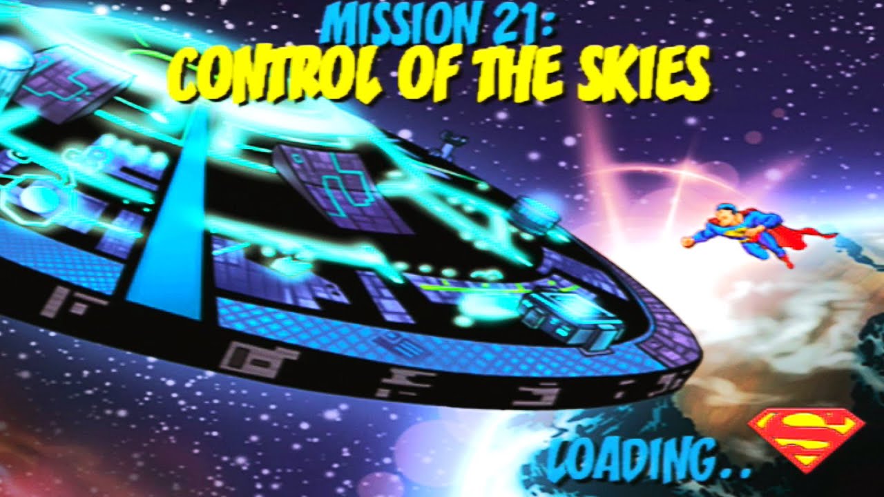 Superman: The Man of Steel - Walkthrough Part 21 - Mission 21: Control ...