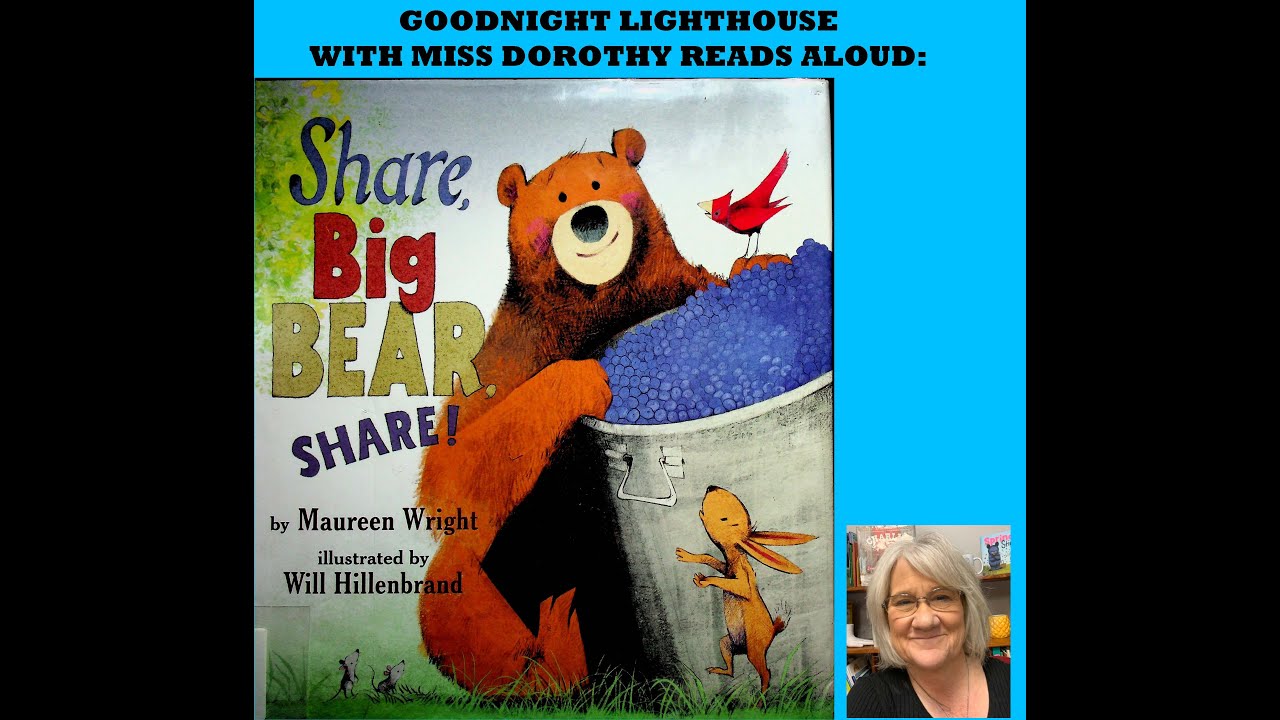 Kids Books Read Aloud "Share Big Bear, Share" by Maureen Wright - YouTube