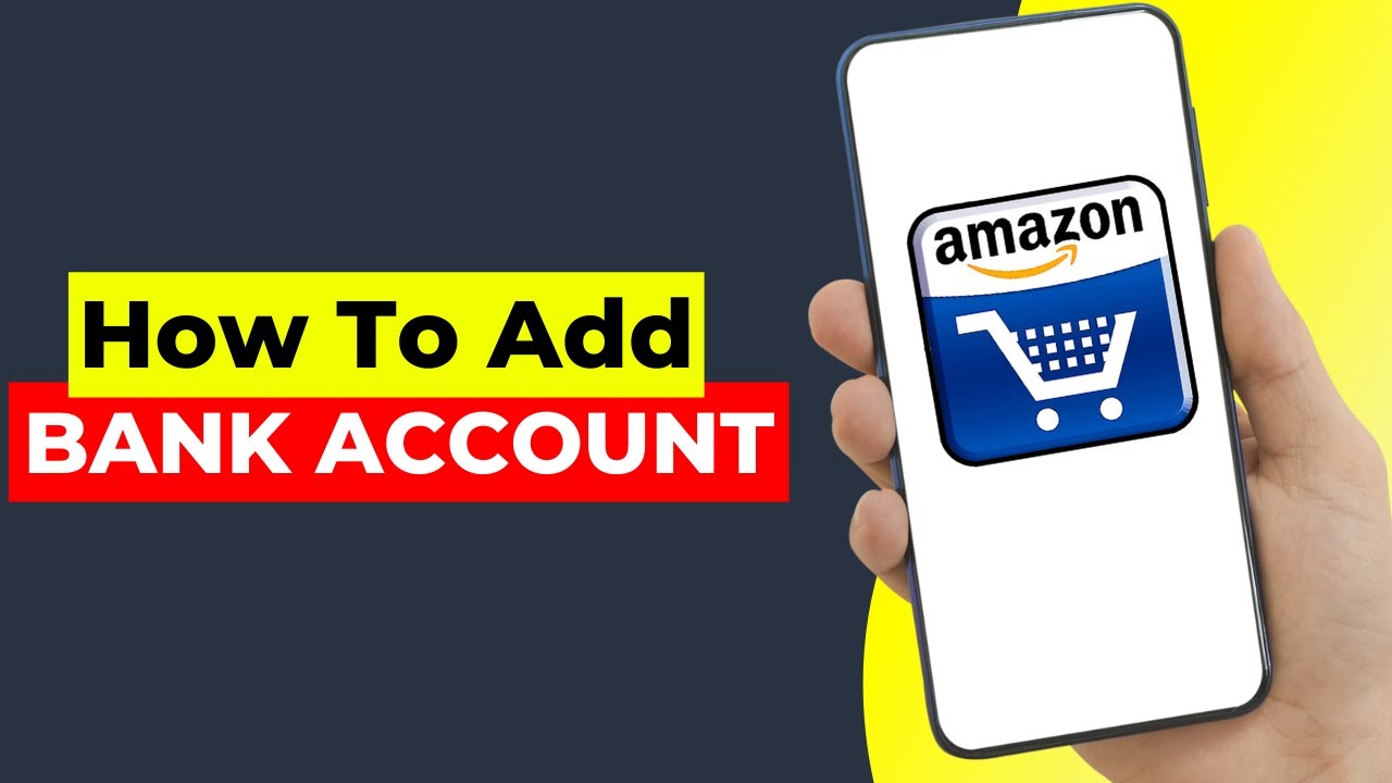How to Add Bank Account in Amazon Shopping App (2026 Guide) - YouTube