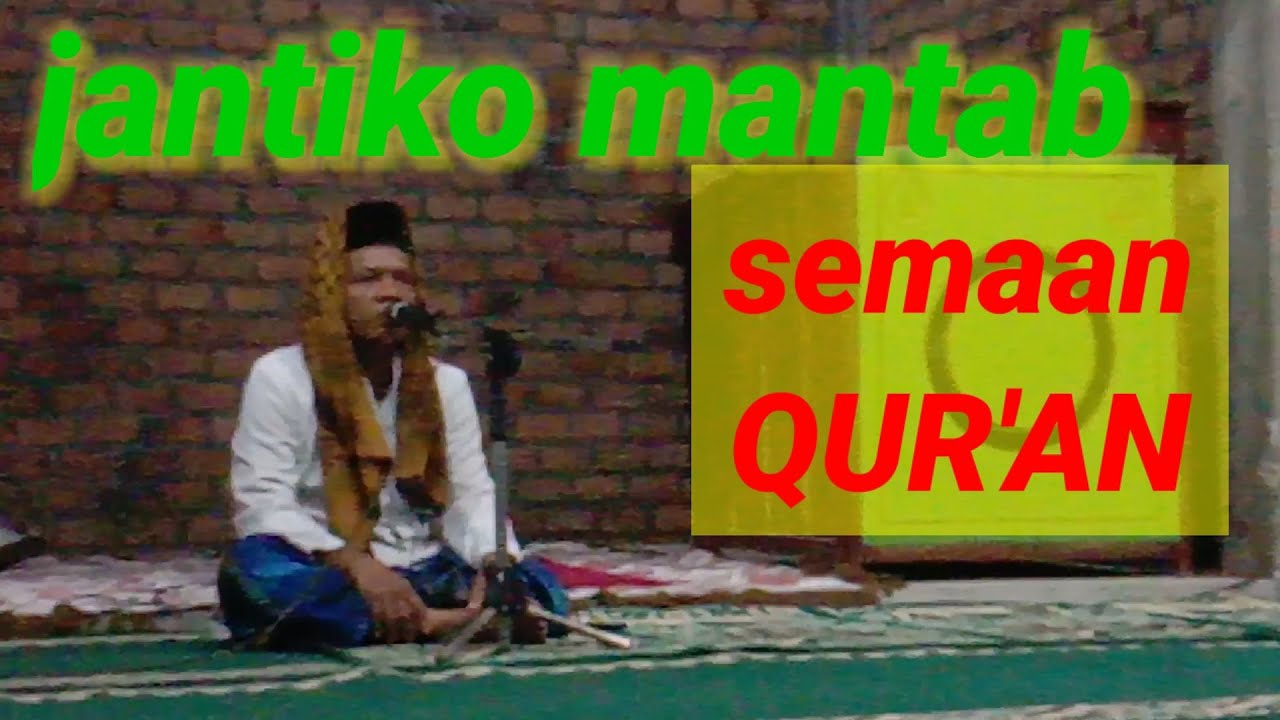 JANTIKO MANTAB//semaan QURAN//JUZ AMMA - YouTube