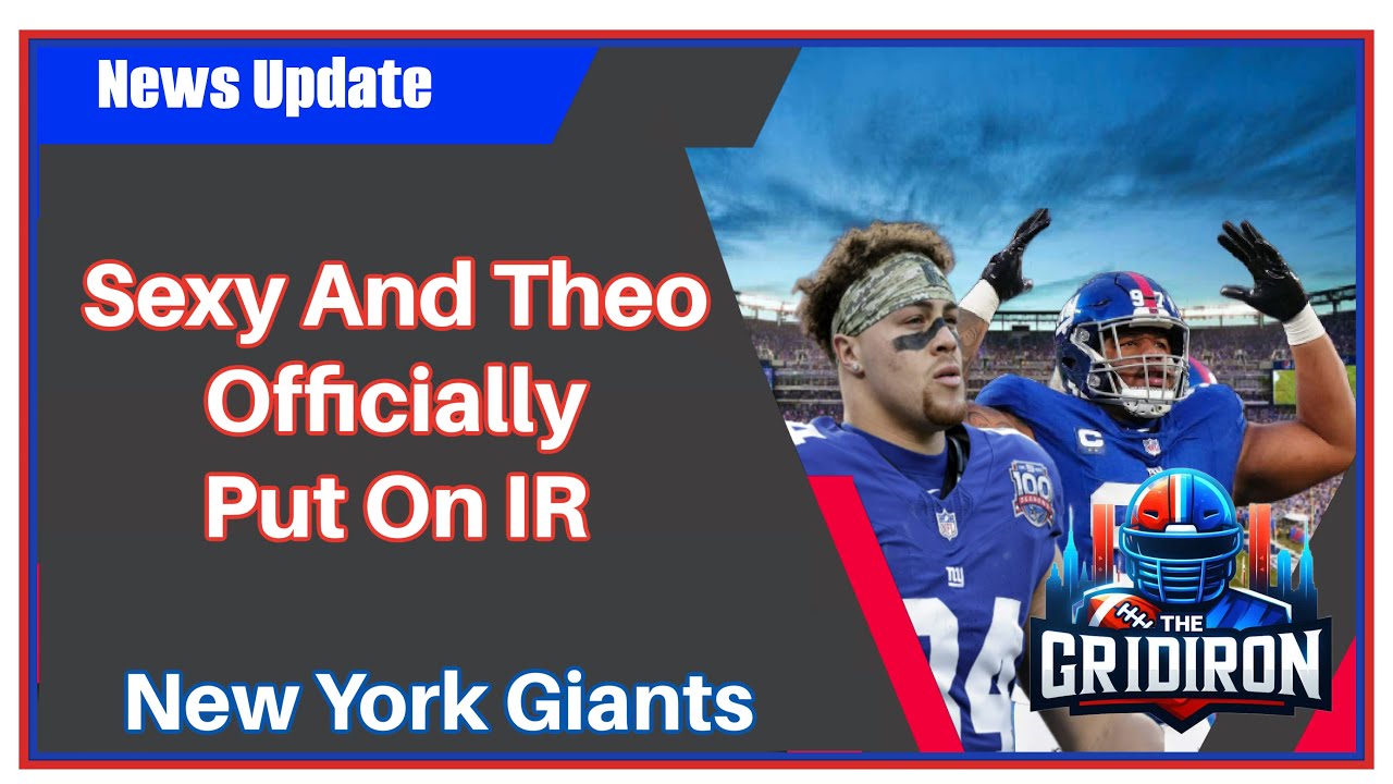 The Gridiron- New York Giants Put Dexter Lawrence And Theo Johnson On ...