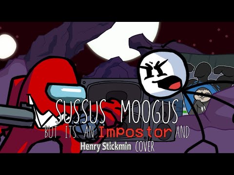 Friday Night Funkin' - Sussus Moogus With Henry Stickman (Playable FNF ...
