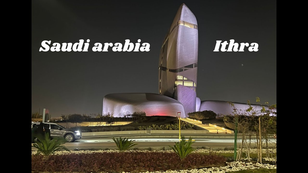 Ithara Museum II The King Abdulaziz Center for World Culture II Museum ...