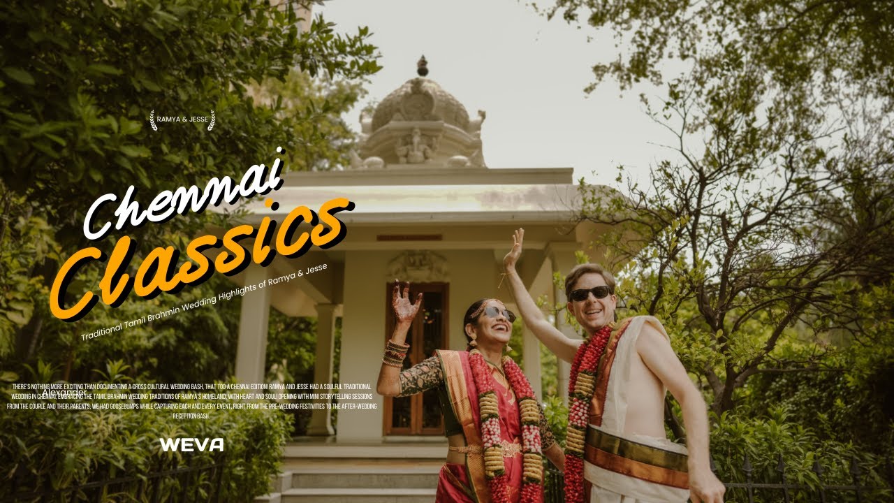 Chennai Classics | Traditional Tamil Brahmin Wedding Highlights of ...