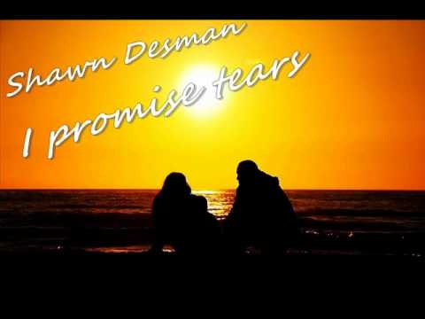 Shawn Desman - I Promise Tears w/ Lyrics + DL - YouTube