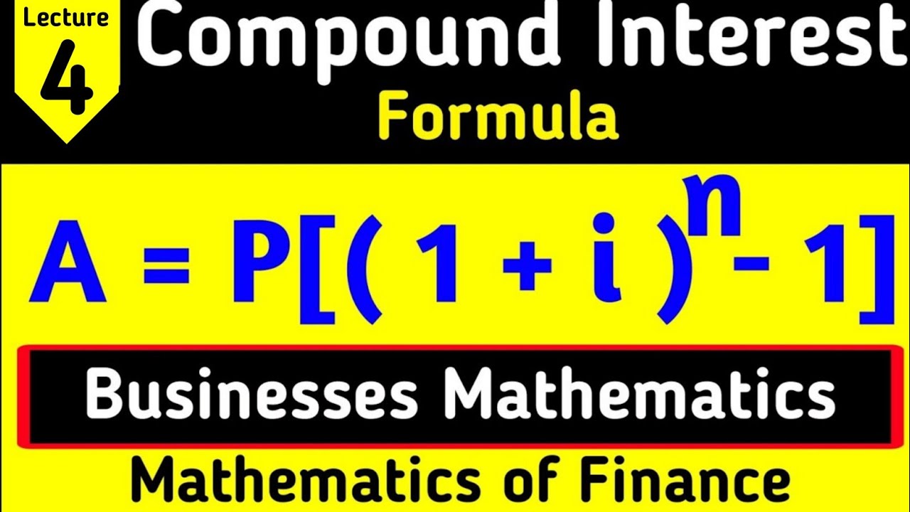 compound Interest formula | Business mathematics I.Com1 & B.Com1 Lec-4 ...