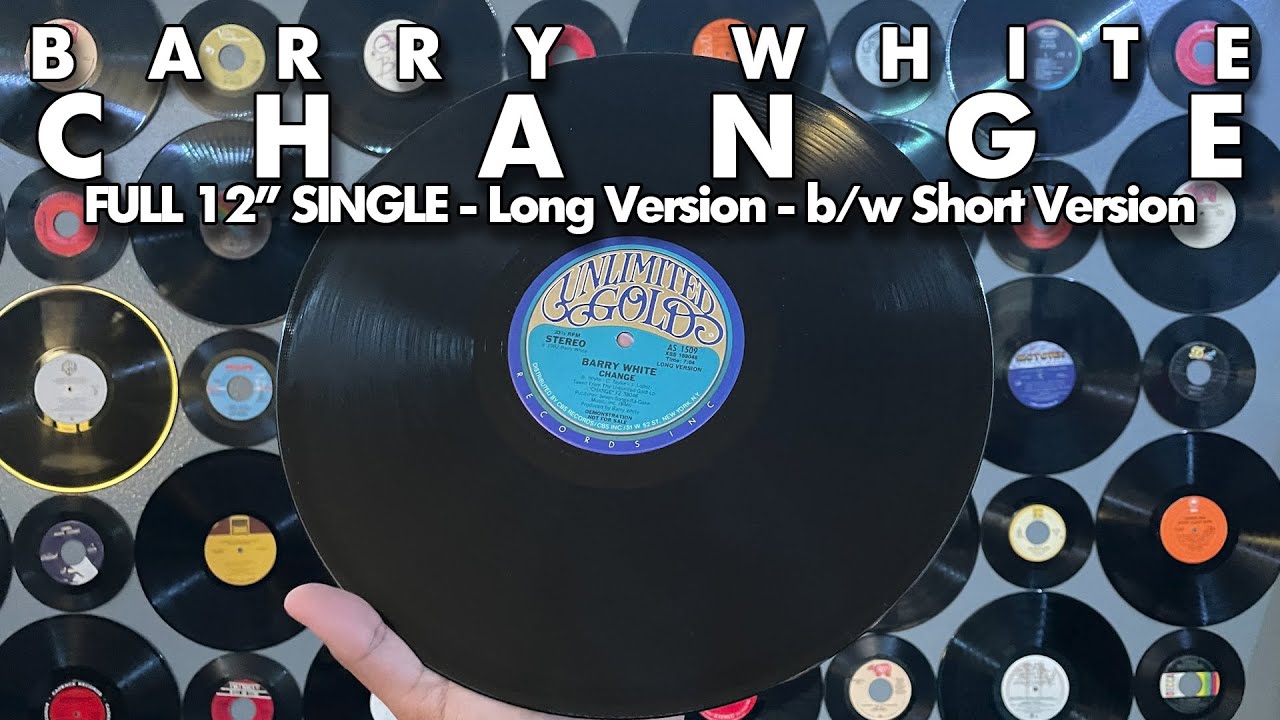 Barry White - Change (FULL 12" Single) - YouTube