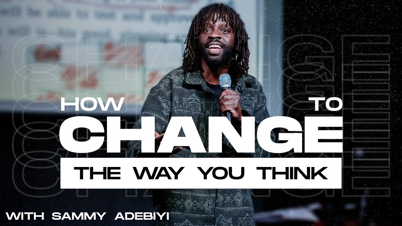How To Change The Way You Think // Change (Week 3) - YouTube