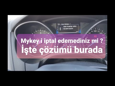 Ford mykey Nasıl iptal edilir....Kullanım detayı