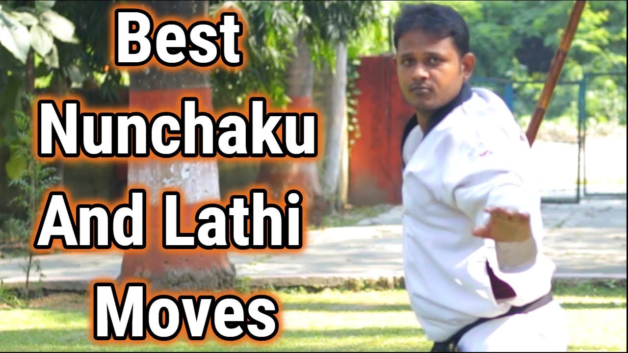 Best Nunchaku And Lathi Moves | Get Ready For The Martial Arts Weapons ...