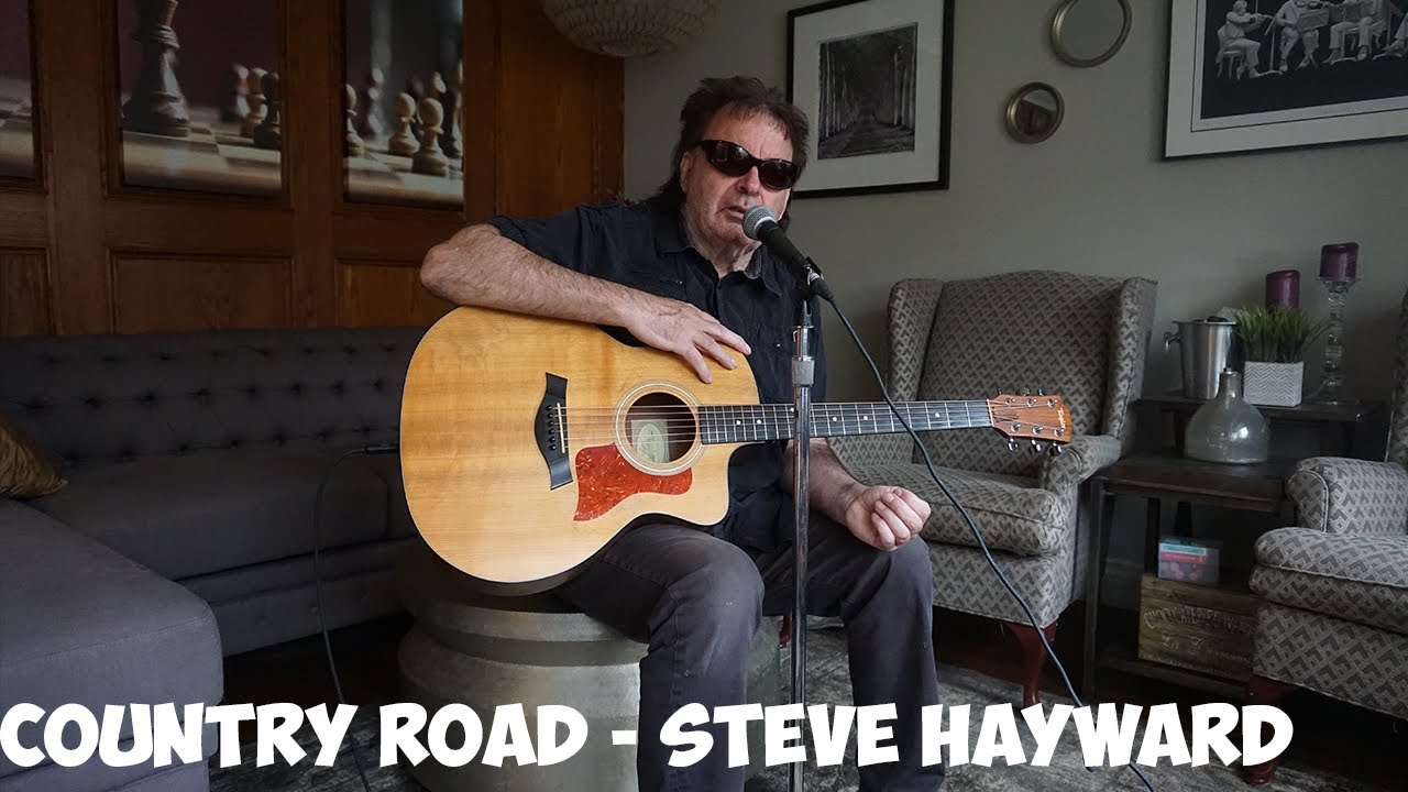 Country Road || Steve Hayward - YouTube