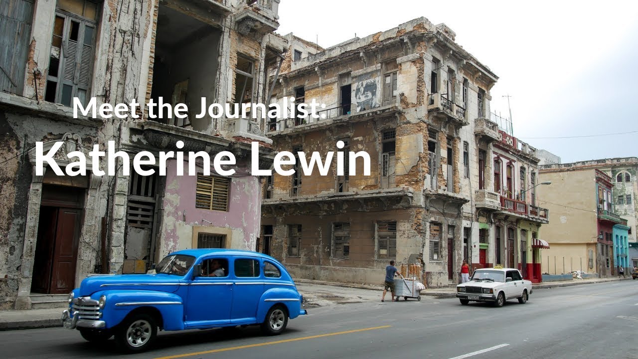 Meet the Journalist: Katherine Lewin - YouTube