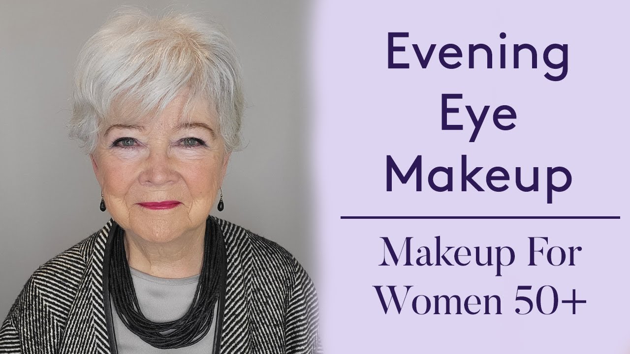 Easy, Evening Eye Makeup Tutorial - Makeup For Older Women - YouTube