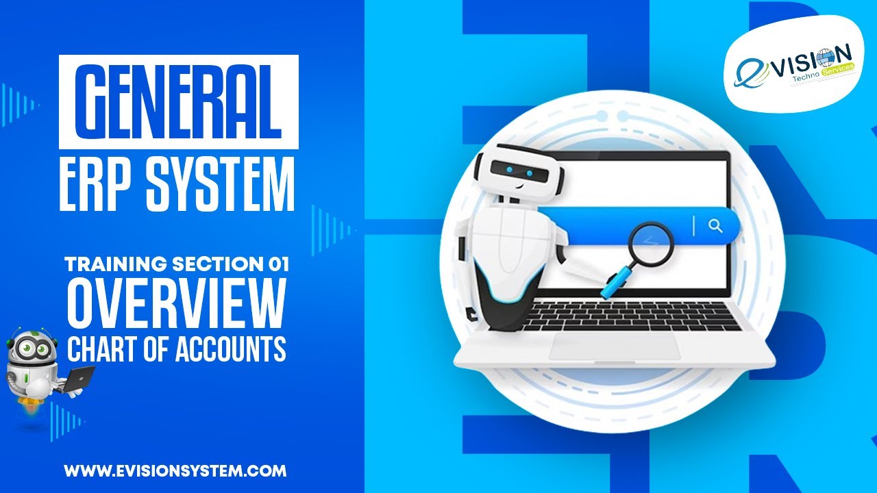 An Overview of Our ERP System Chart of Account Section | Evision Techno ...