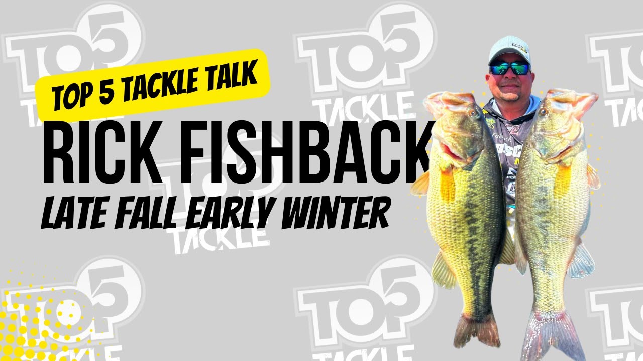 Top 5 Tackle Talk w/ Tom Lloyd Jr. Guest Rick Fishback - YouTube