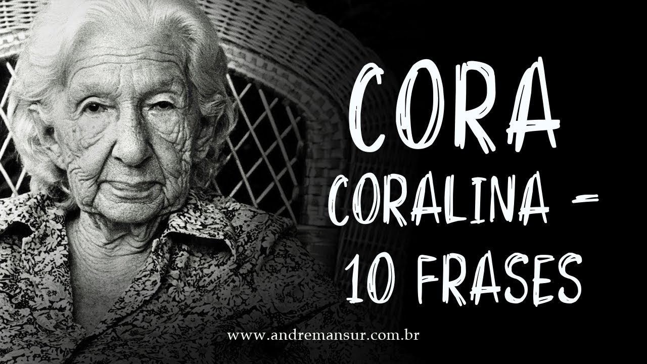 Frase De Cora Coralina - FDPLEARN