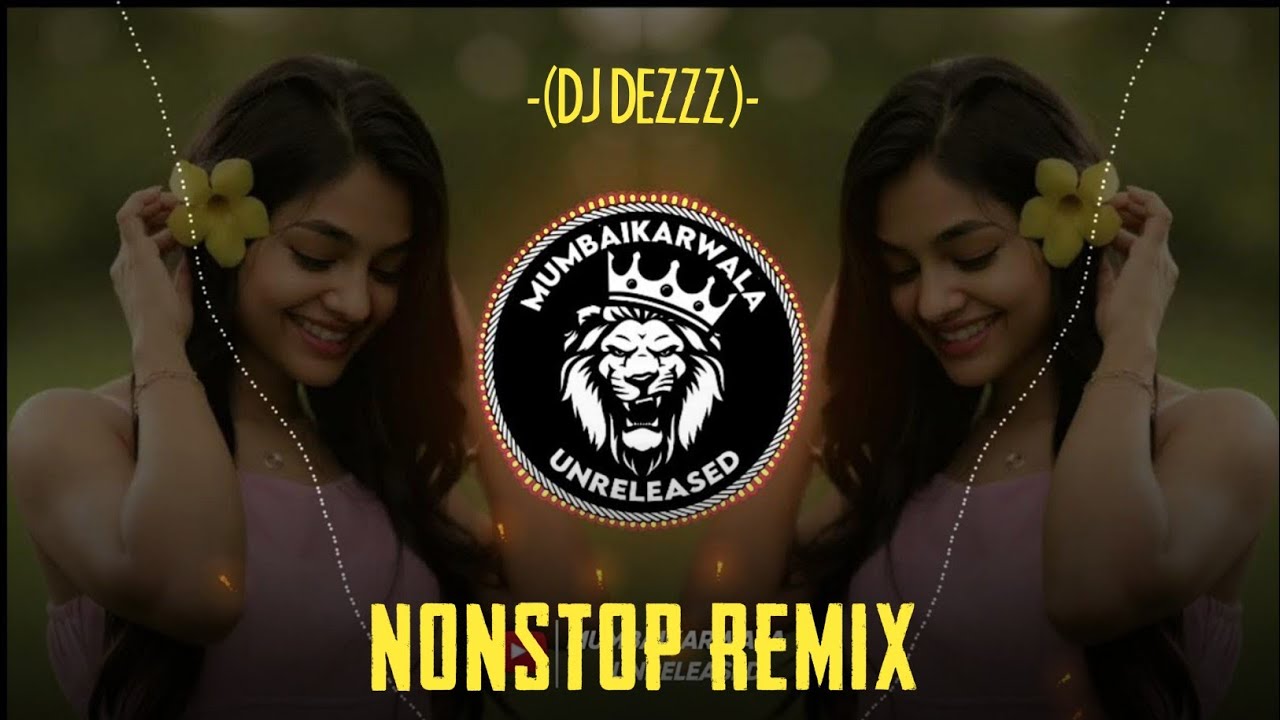NON-STOP REMIX | DJ DEZZZ || MUMBAIKARWALA UNRELEASED || INSTAGRAM ...