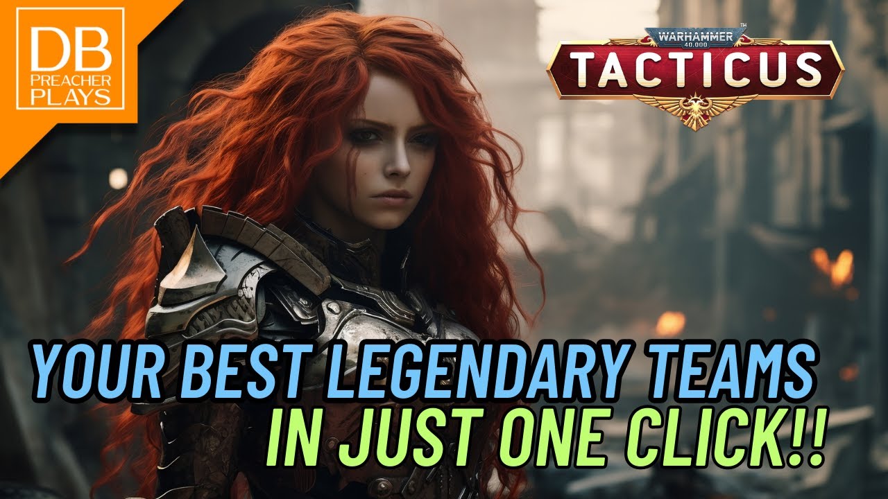 Your Best Tacticus Legendary Teams IN JUST ONE CLICK - YouTube