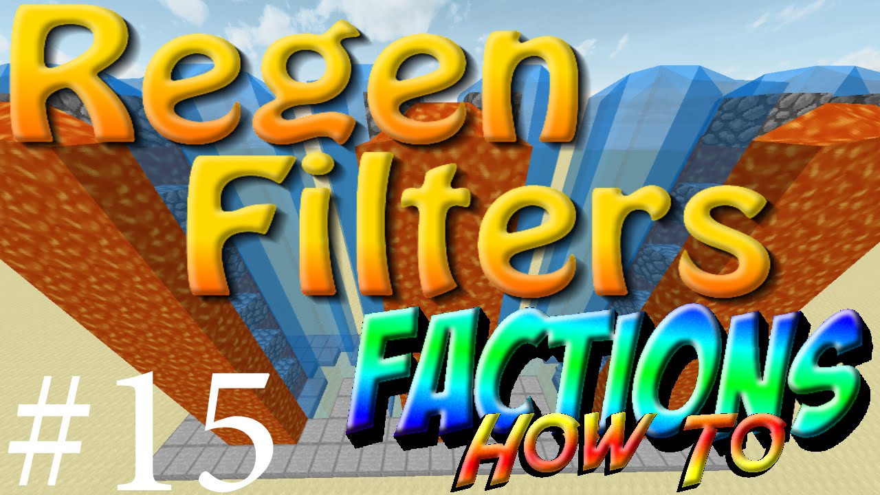 REGEN FILTERS!!! Minecraft Factions How To #15 w/ TheProVidz - YouTube