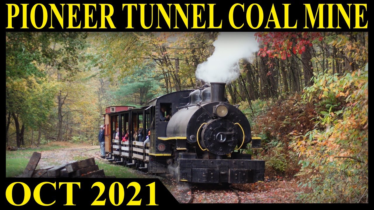 Pioneer Tunnel Coal Mine & Steam Train Fall 2021 - YouTube