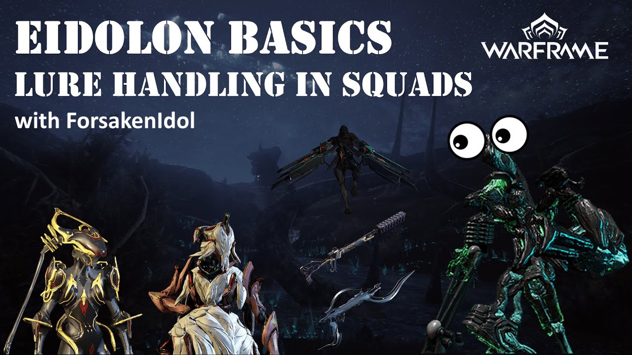 Warframe Eidolon Guide (2025) - How to Lure Handle - YouTube