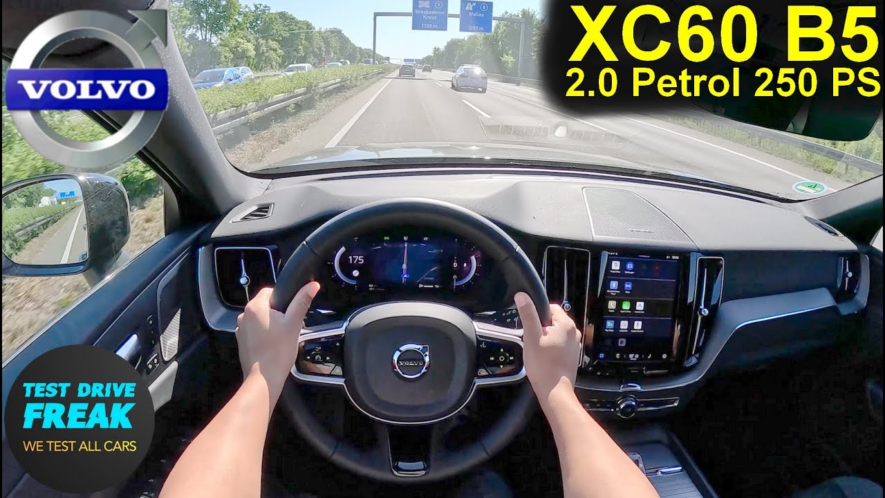 2025 Volvo XC60 B5 AWD 250 PS 🚀 Top Speed POV Drive | Autobahn No Speed Limit - YouTube