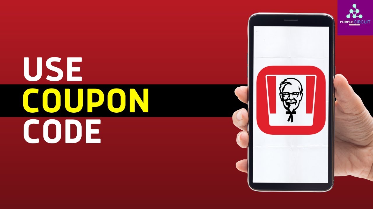 How To Use KFC Coupon Code - Full Guide (2024) | KFC Redeem C3485 Code ...
