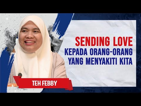 TEH FEBBY: SENDING LOVE KEPADA ORANG\