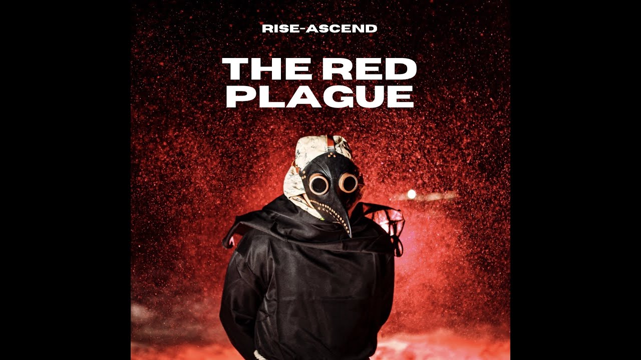 "The Red Plague" by Rise-Ascend - YouTube