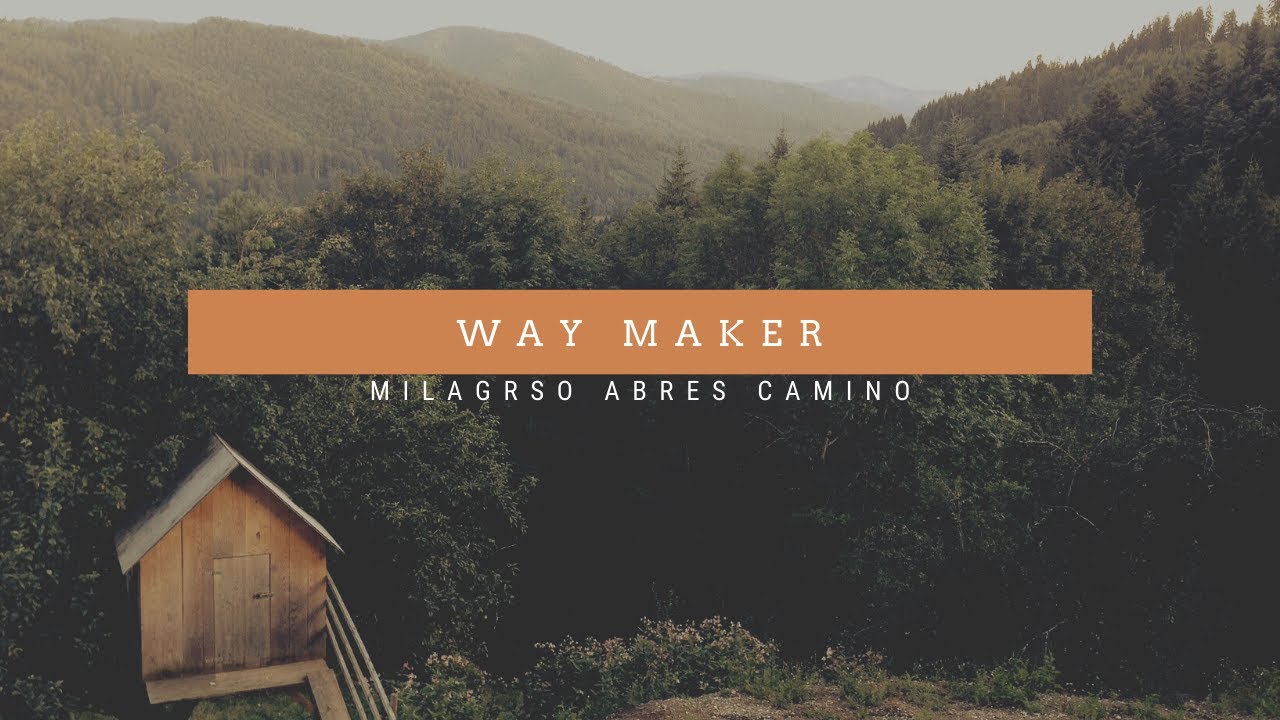 milagroso abres camino aqui estas su presencia way maker Español lyrics ...