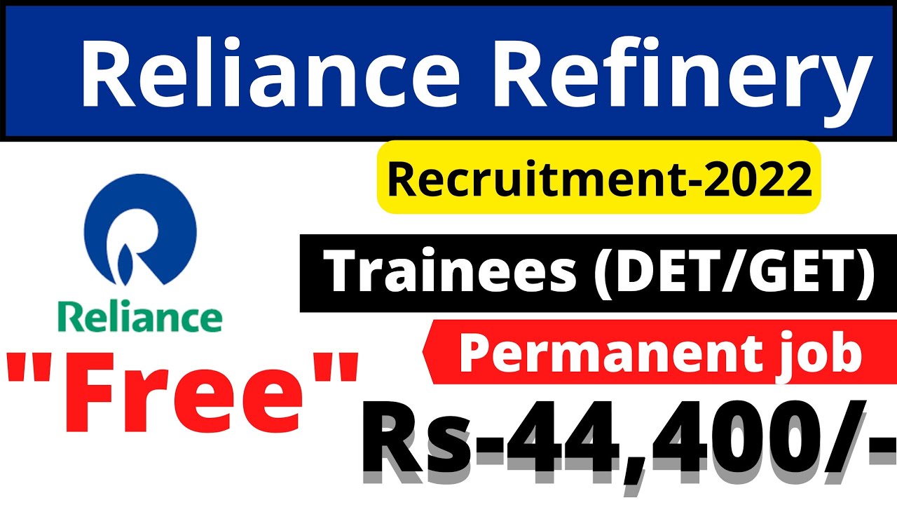 Reliance Refinery Jobs For Freshers | DET, GET | Permanent Job | Salary ...