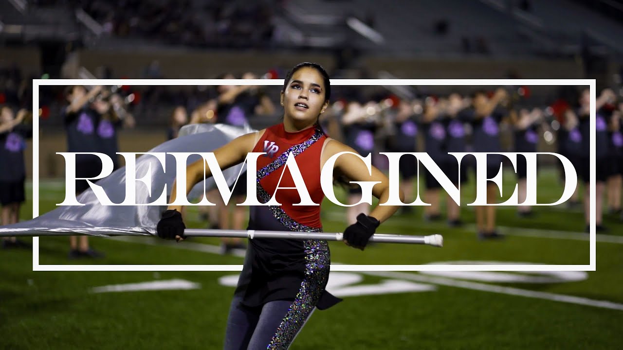 Reimagined - The Vista Ridge High School Band and Color Guard 2020 End ...