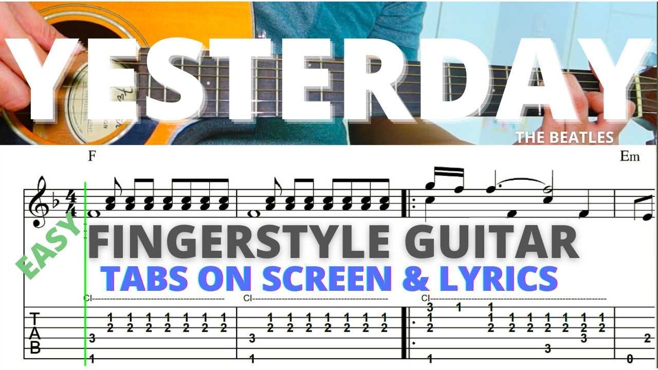 Yesterday | The Beatles - Easy Fingerstyle Guitar Tutorial with Tabs On ...