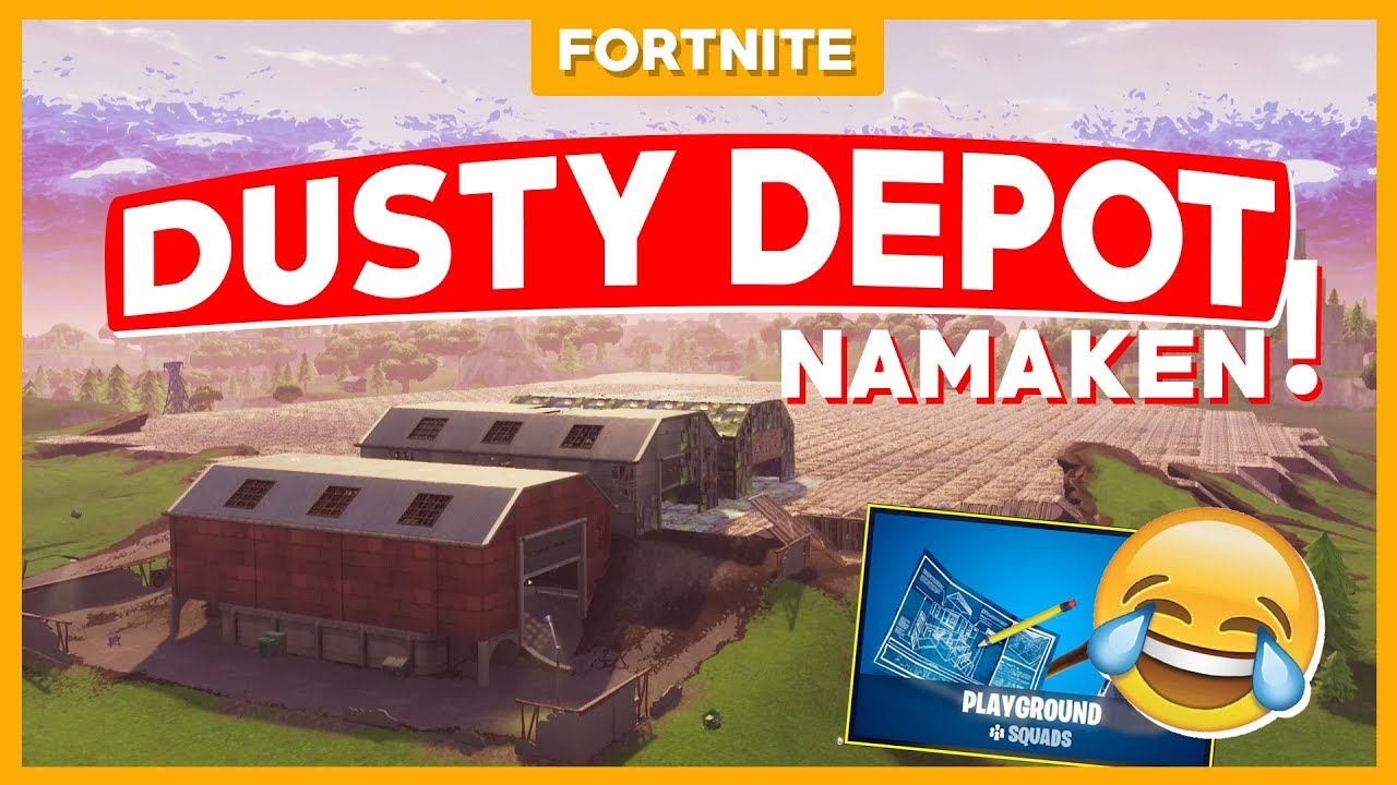 DUSTY DEPOT NABOUWEN IN PLAYGROUND - Fortnite - YouTube