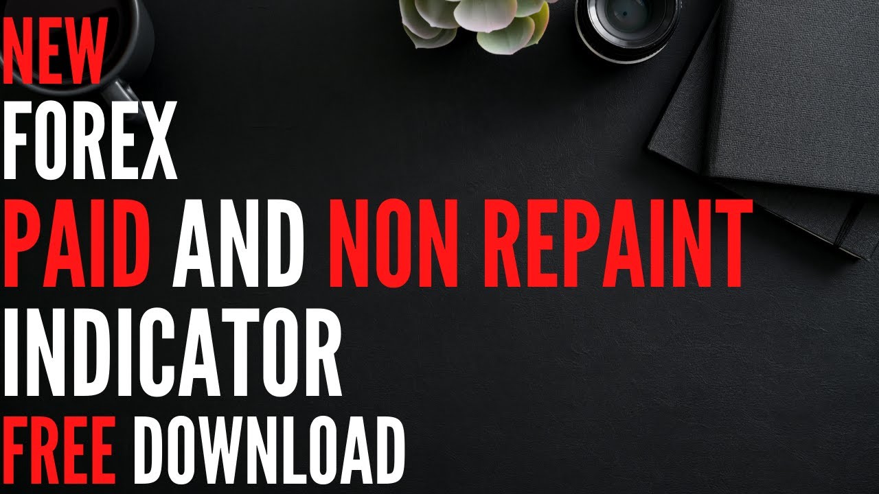 FOREX INDICATOR PAID AND NON REPAINT INDICATOR | FREE DOWNLOAD - YouTube