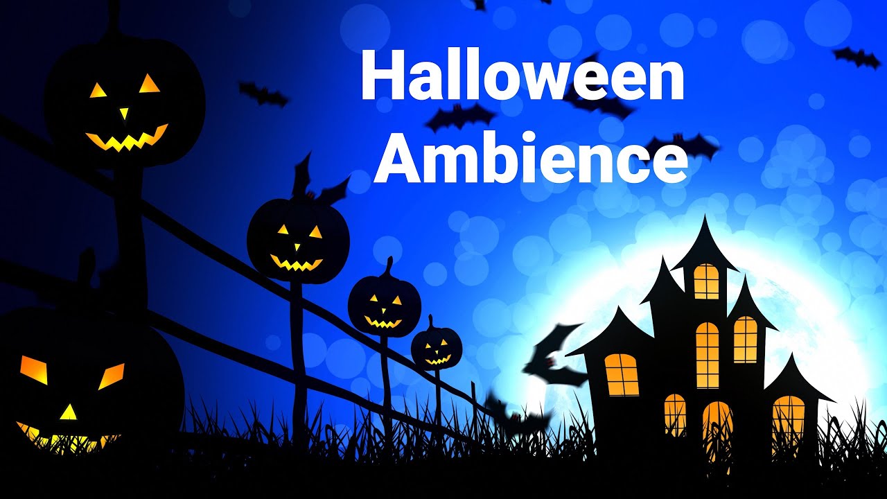 Spooky Halloween Ambience || 30 Minutes of Halloween Background Ambient ...