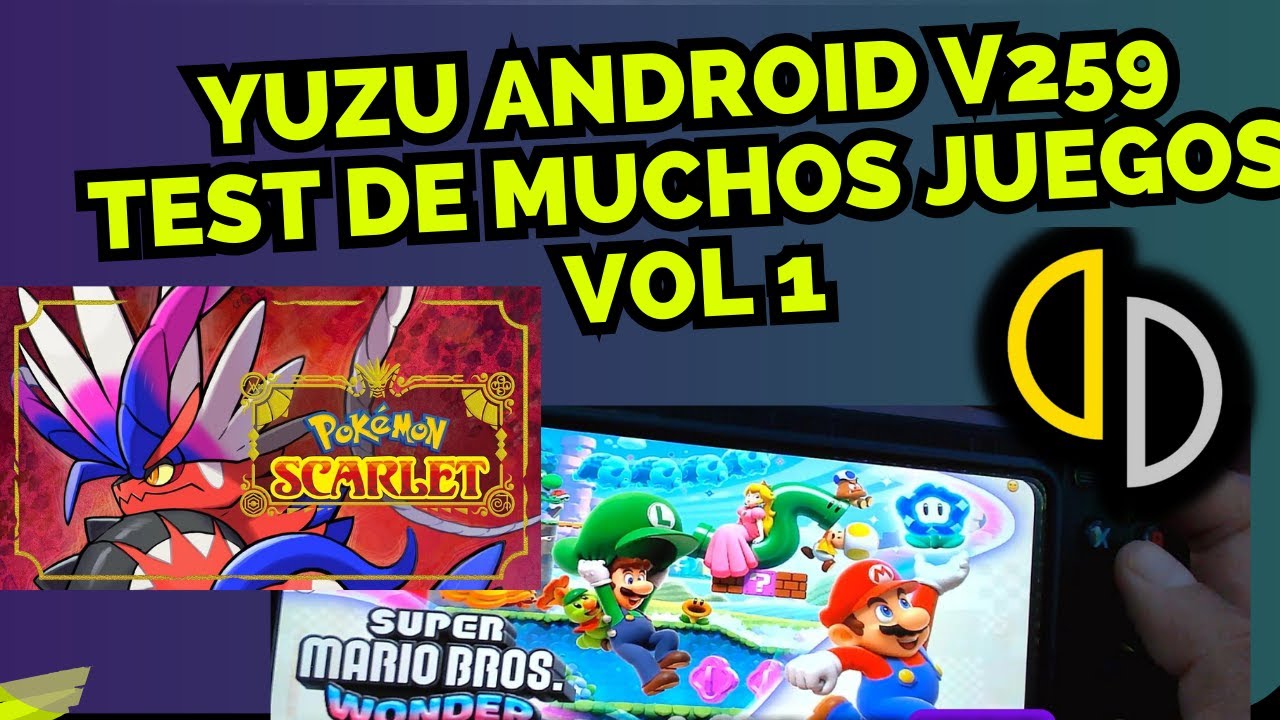 🎮YUZU ANDROID V259 TEST DE MUCHOS JUEGOS VOLUMEN 1 +CONFIGURACION CON ...