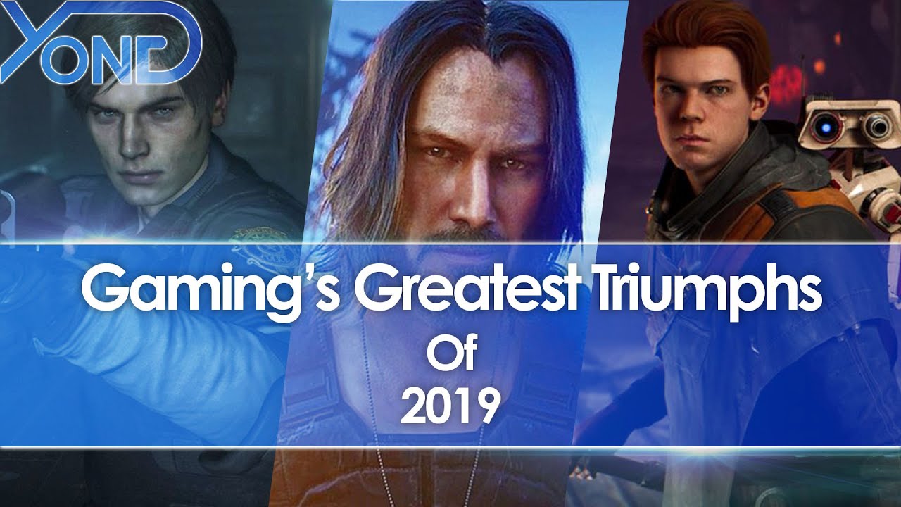 Gaming's Greatest Triumphs Of 2019 - YouTube