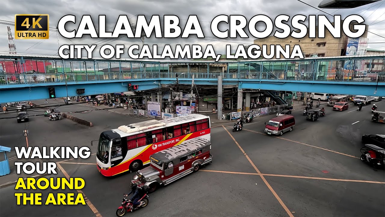 CALAMBA CROSSING, Laguna Philippines Walking Tour - YouTube