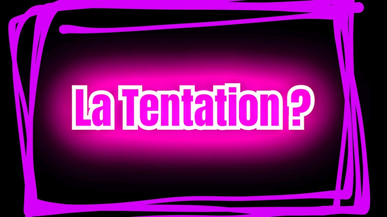 La Tentation ? Annonce De l'Evangile - YouTube