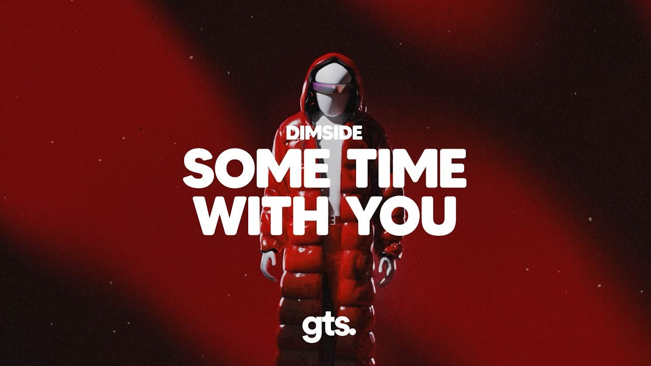 Dimside - some time with you - YouTube