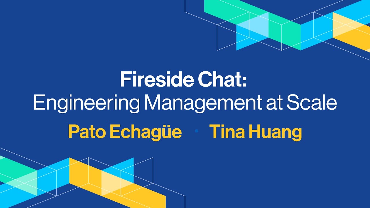 Fireside Chat: Engineering Management at Scale - YouTube