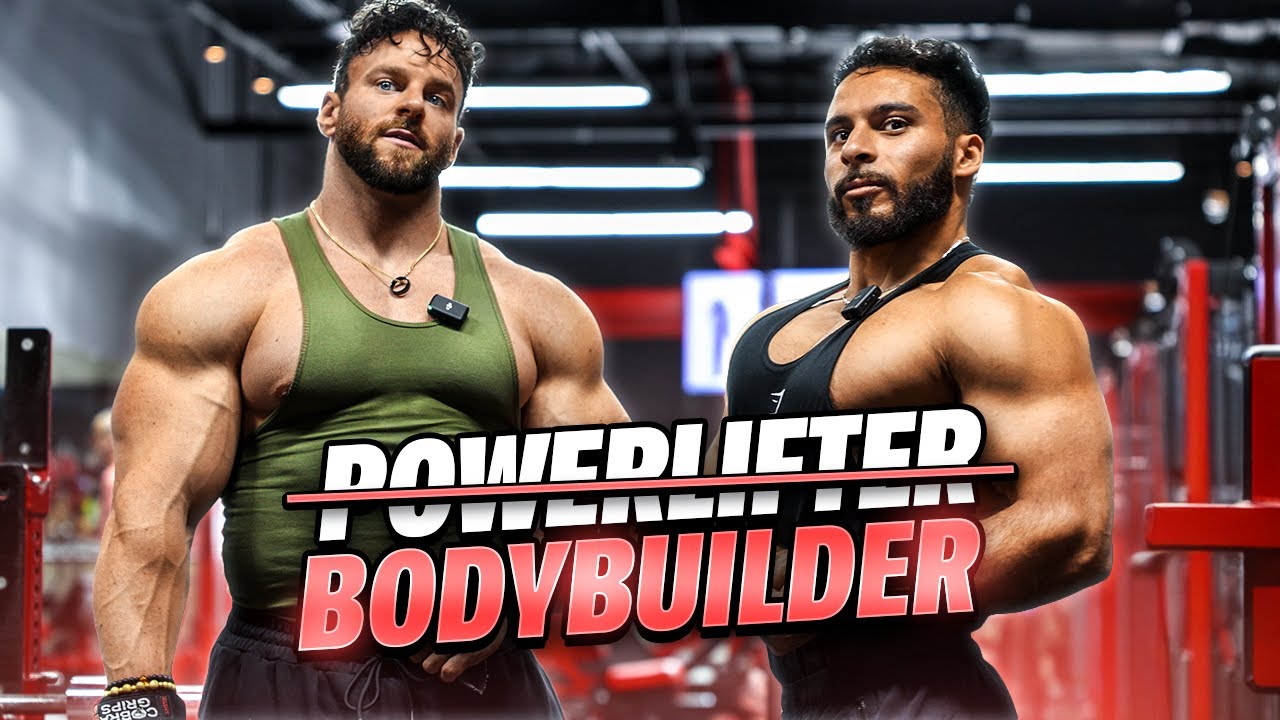 I Trained a Powerlifter to Become a Bodybuilder (And It Blew My Mind ...
